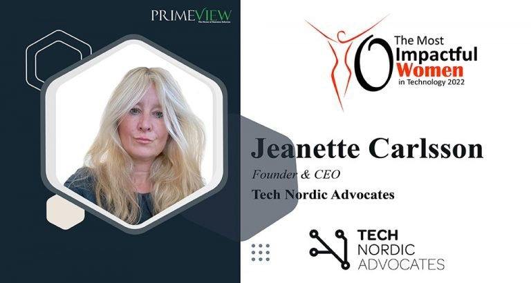 Jeanette Carlsson: Barrier Breaking Tech Leader & Driving Force Behind ...