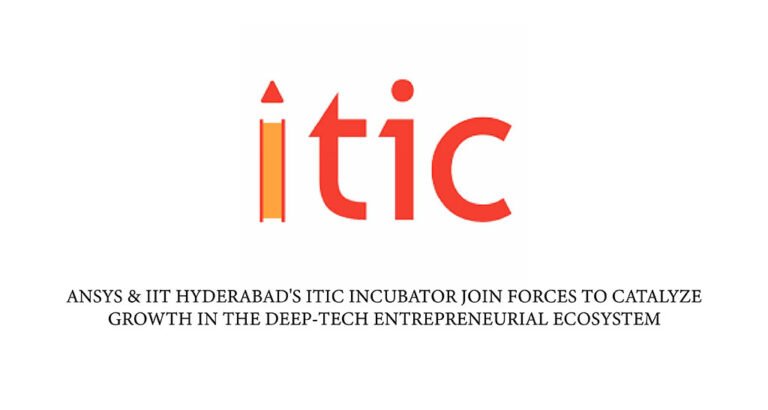Ansys & IIT Hyderabad's iTIC Incubator Join Forces to Catalyze Growth ...
