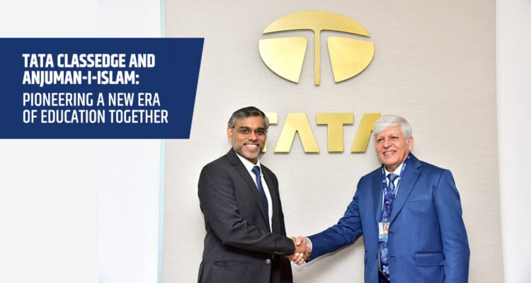 Tata ClassEdge and Anjuman-I-Islam: Pioneering a New Era of Education ...