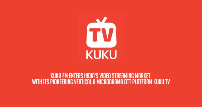 Kuku FM enters India’s video streaming market with its pioneering ...