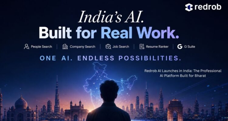 Redrob AI Launches in India: The Professional AI Platform Built for ...